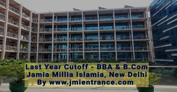 Jamia BBA & BCOM | All Details | Cutoff | Syllabus | Last Year Paper | 2025