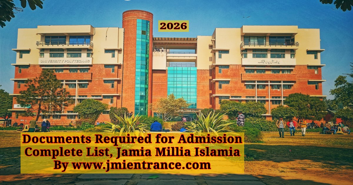 List of Documents Required for Jamia Admission | Document Verification ...