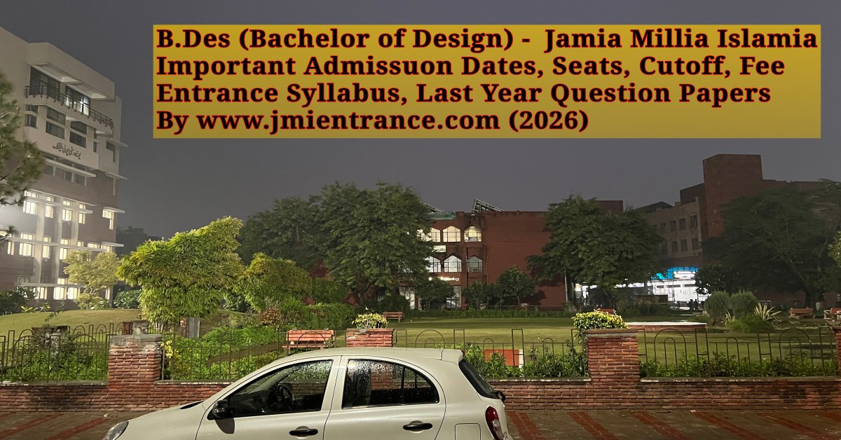 Jamia B.Des (Bachelor of Design) | All Details | Cutoff | Syllabus ...